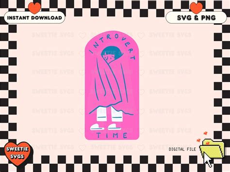 Introvert Digital Svg And Png Download Introvert Time Etsy