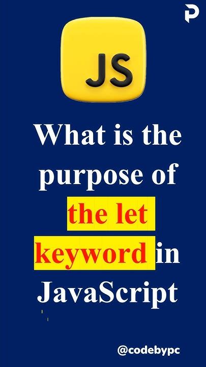 What Is The Purpose Of The Let Keyword Js Javascript Shorts Youtube