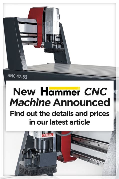 new hammer cnc machine announced first look at this machine machine