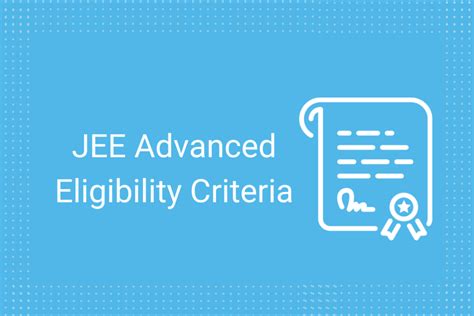 JEE Advanced Eligibility Criteria 2021 Archives KCC Hostels Blog