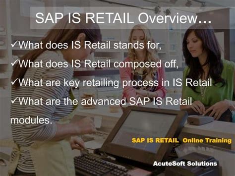 Sap Erp Transforming The Retail Industry For The Better Ppt