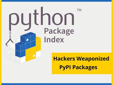 Cyber Security News ® On Linkedin Hackers Weaponized Pypi Packages To