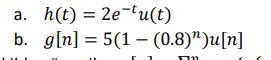 Solved Find The Unit Step Responses Of The Systems Whose Chegg Com