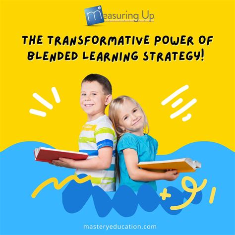 Blendedlearning Hybridlearning Masteryeducation Measuringup Mastery Education