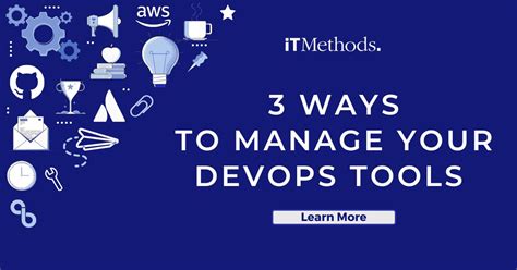 3 Ways To Manage Your Devops Tools Itmethods