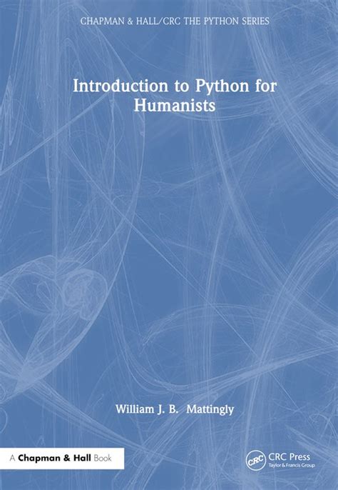 chapman and hall crc the python series introduction to python for