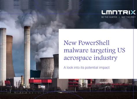 Powerdrop New Powershell Malware Targeting Us Aerospace Industry