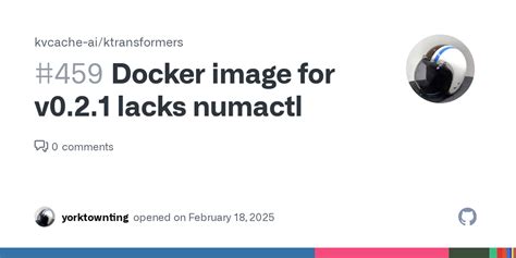 Docker Image For V Lacks Numactl Issue Kvcache Ai Ktransformers GitHub