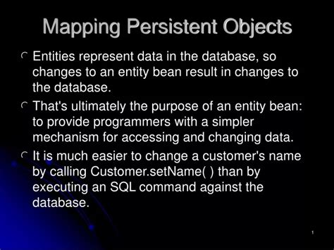 Ppt Mapping Persistent Objects Powerpoint Presentation Free Download