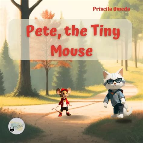 Pete The Tiny Mouse Pequenos Fluentes