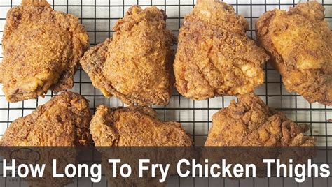 How Long To Fry Chicken Thighs Acadia House Provisions