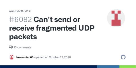 Can T Send Or Receive Fragmented Udp Packets Issue Microsoft Wsl Github