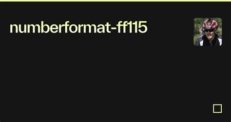 Numberformat Ff115 Codesandbox
