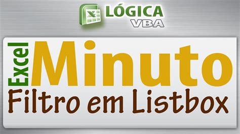 série excel minuto 10 filtro em listbox youtube