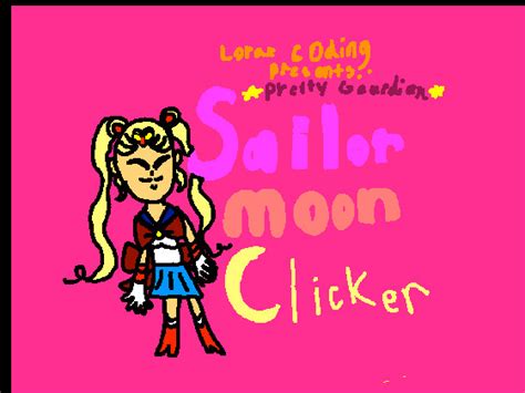 Sailor Moon Clicker Not Mine Tynker