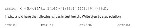 Solved Analyze The Following Verilog Statement To Find The Chegg Com
