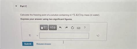 Solved Calculate The Freezing Point Of A Solution Containing Chegg Com