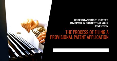 Explaining The Process How A Provisional Patent Application Work