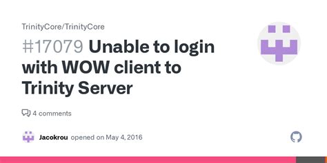 Unable To Login With WOW Client To Trinity Server Issue TrinityCore TrinityCore GitHub