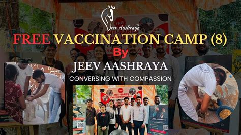 8th Free Vaccination And Health Check Up Camp By Jeev Aashraya Every