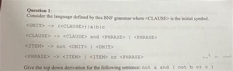 Solved Question 1 Consider The Language Defined By This Bnf