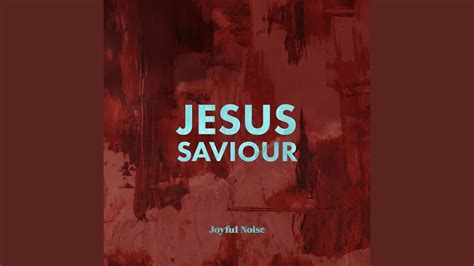 Jesus Saviour