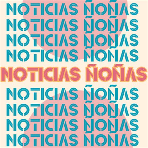 Noticias Ñoñas Podcast On Spotify