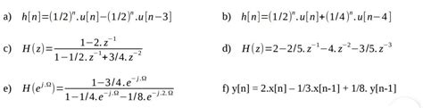solved below are impulse response transfer function