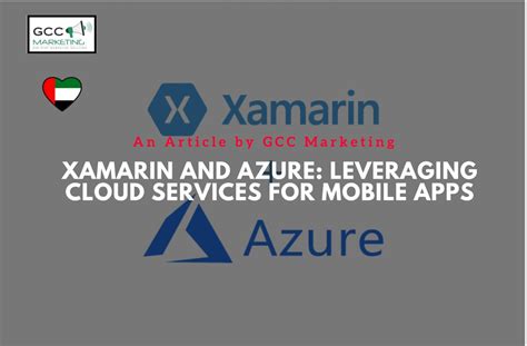 Xamarin And Azure Leveraging Cloud Services For Mobile Apps Best Digital Marketing Agency