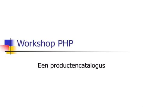 Ppt Workshop Php Powerpoint Presentation Free Download Id6124299