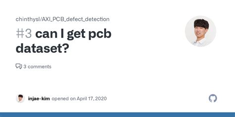can i get pcb dataset · issue 3 · chinthysl axi pcb defect detection