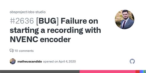 BUG Failure On Starting A Recording With NVENC Encoder Issue Obsproject Obs Studio