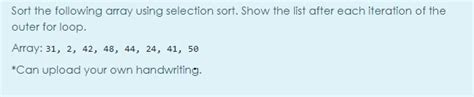 Solved Sort The Following Array Using Selection Sort Show