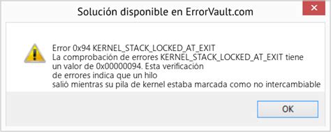 cómo arreglar error 0x94 kernel stack locked at exit la