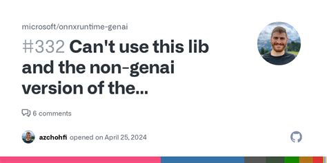 can t use this lib and the non genai version of the onnxruntime in the