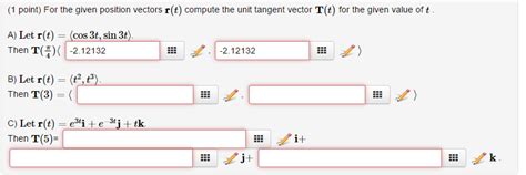 Solved For The Given Position Vectors R T Compute The Unit Chegg