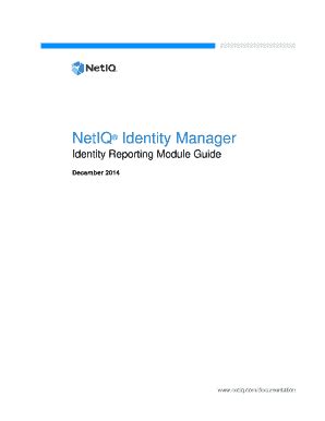 Fillable Online NetIQ Identity Reporting Module Guide Fax Email Print PdfFiller
