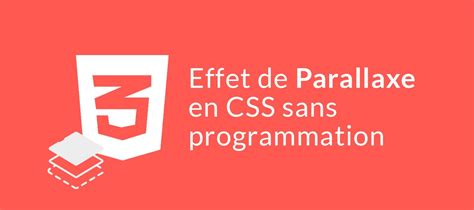 Tuto Effet De Parallaxe En Css Sans Programmation Sur