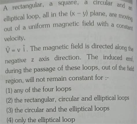 a rectangular a square a circular and an elliptical loop all in the x