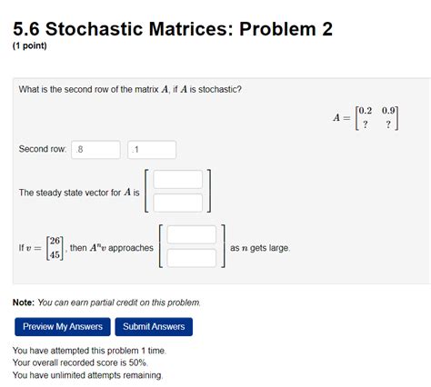 Solved 5 6 Stochastic Matrices Problem 2 1 Point What Is