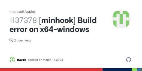 Minhook Build Error On X64 Windows · Issue 37378 · Microsoftvcpkg