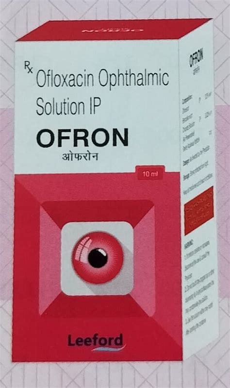 Ofron Eyeear Drops Uses Dosage Drug Streets