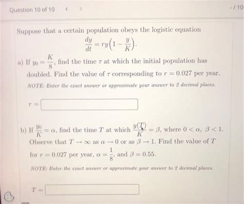 Solved Suppose That A Certain Population Obeys The Logistic