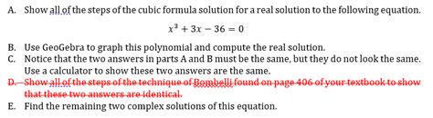 A Show All Of The Steps Of The Cubic Formula Chegg