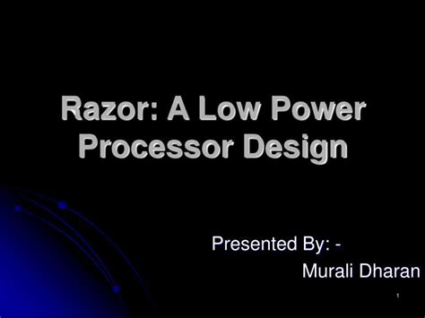 PPT Razor A Low Power Processor Design PowerPoint Presentation Free Download ID 3370720