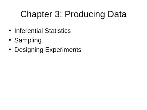 ppt chapter 3 producing data inferential statistics sampling