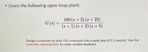solved given the following open loop plant