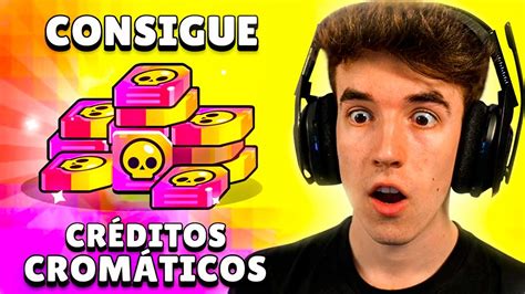 Consigue Mas Creditos Cromaticos En Brawl Stars Youtube