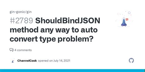 Shouldbindjson Method Any Way To Auto Convert Type Problem · Issue