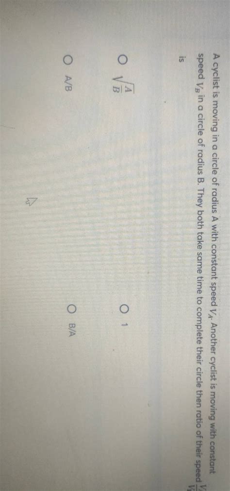 a cyclist is moving in a circle of radius a with constant speed va anot